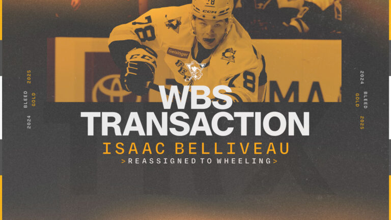 ISAAC BELLIVEAU REASSIGNED TO WHEELING | WBS Penguins