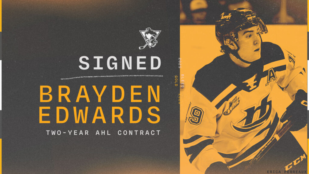 PENGUINS SIGN FORWARD BRAYDEN EDWARDS | WBS Penguins
